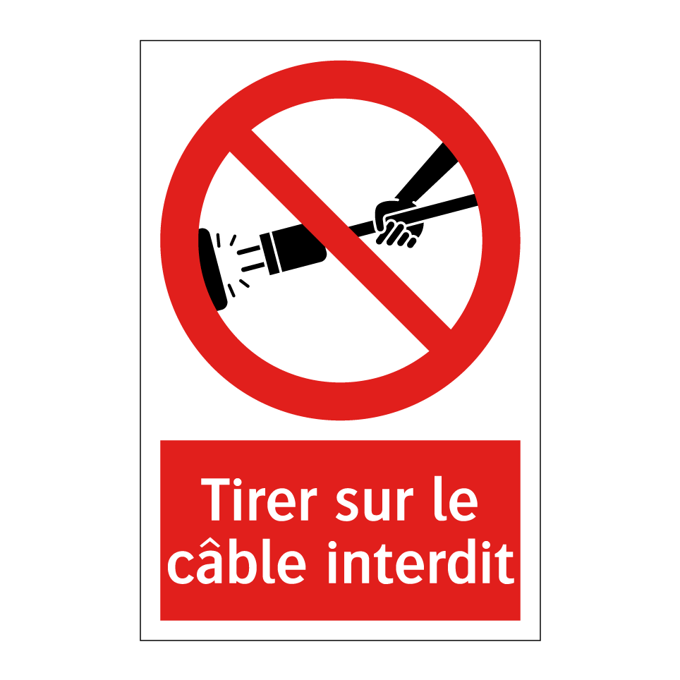 Tirer sur le câble interdit Panneau | SignOnline | FR-P4216