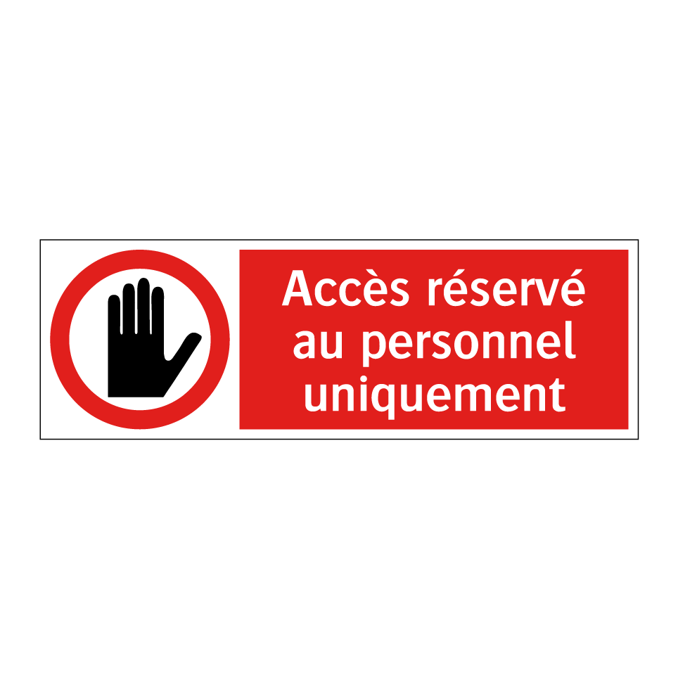 Accès réservé au personnel uniquement Panneau | SignOnline | FR-P5876