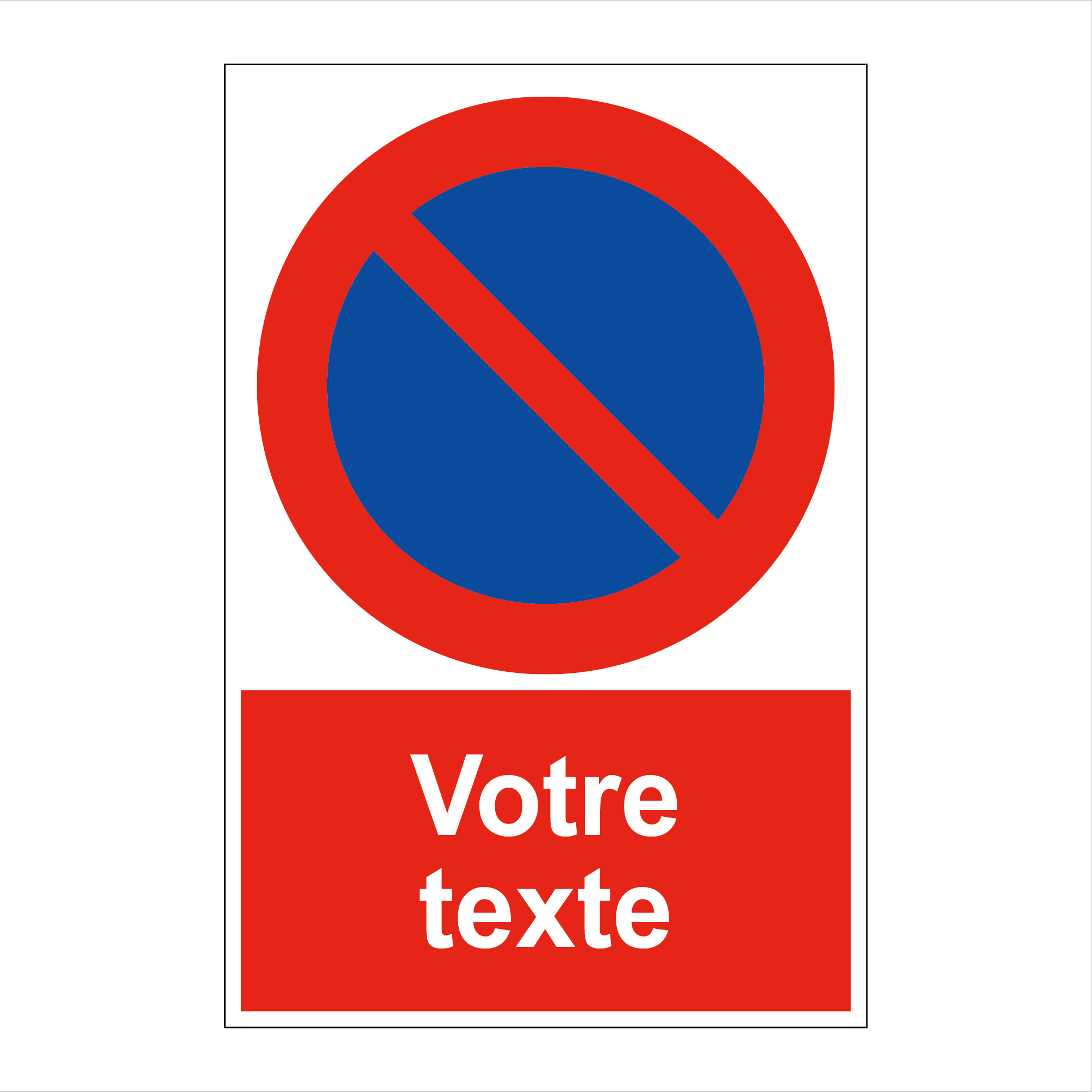 Créer un panneau de stationnement interdit Panneau | SignOnline | SPE ...